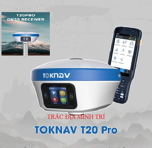 Máy định vị GNSS RTK Toknav T20 Pro